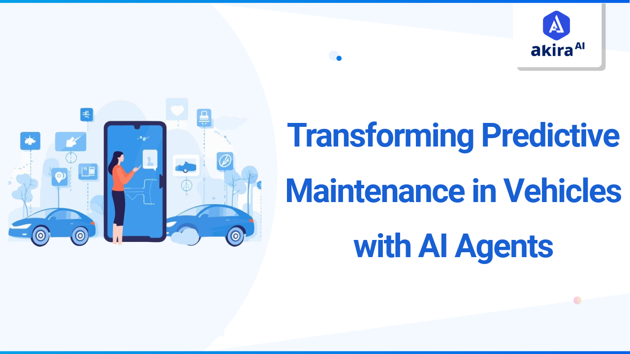 Transforming Predictive Maintenance in Vehicles with AI Agents Transforming Predictive Maintenance in Vehicles with AI Agents